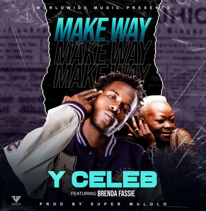 Y Celeb Ft. Brenda Fassie-Make Way