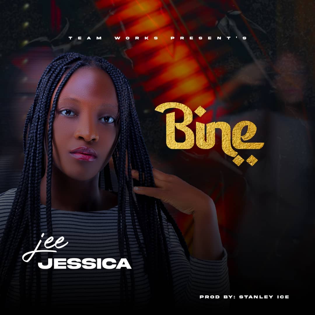 Jee Jessica-Bine (Prod. Stanley Ice)