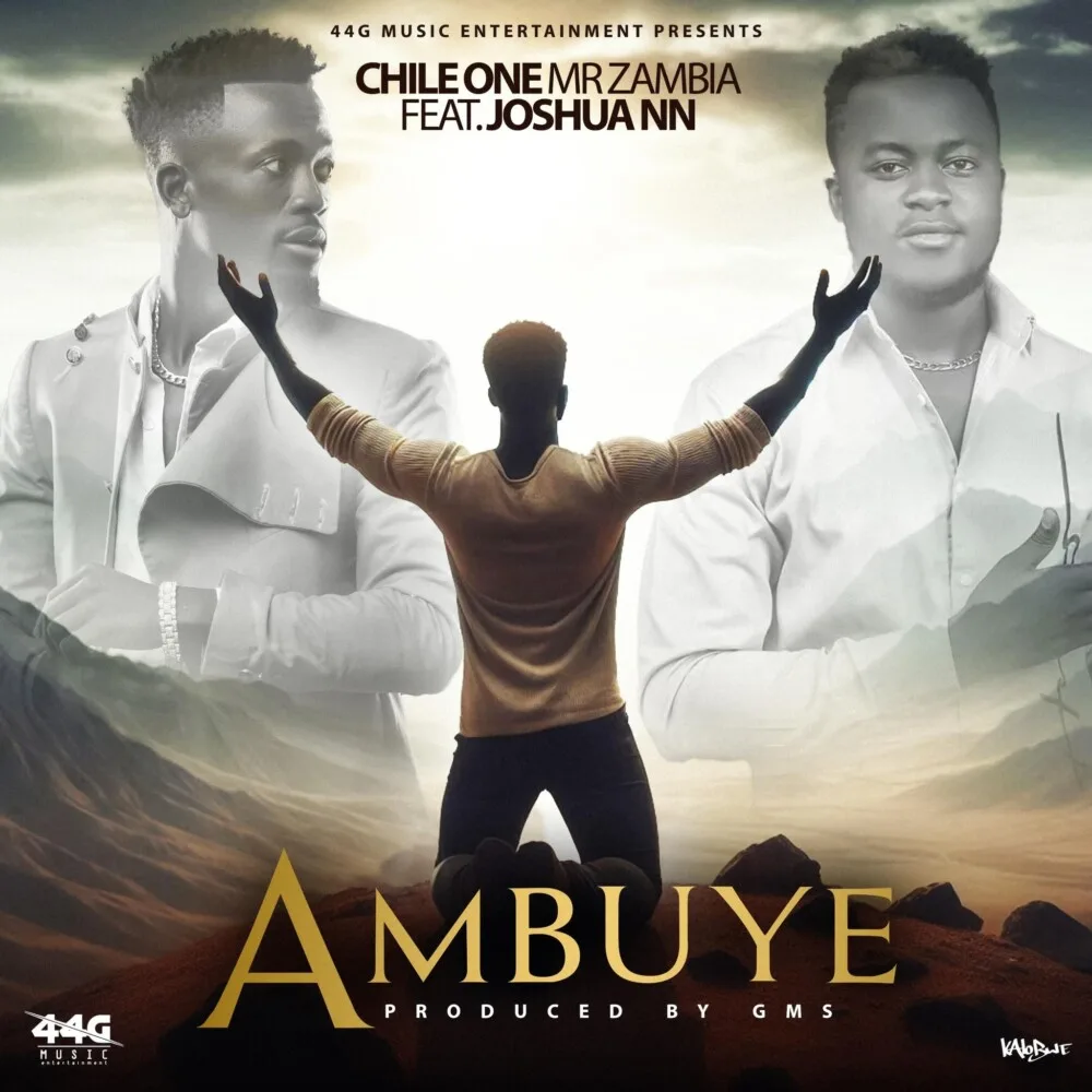 Chile One-Ambuye (Feat. Joshua NN)