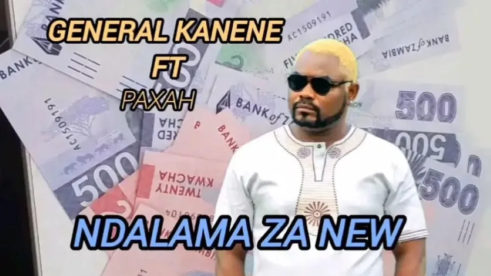 General Kanene-Ndalama Za New (Feat. Paxah)