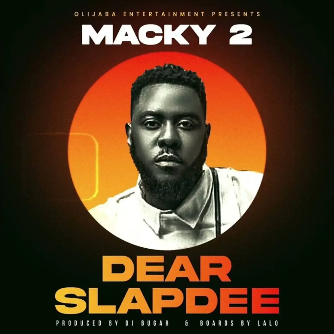 Macky2-Dear Slapdee (Prod. Dj Bugar)