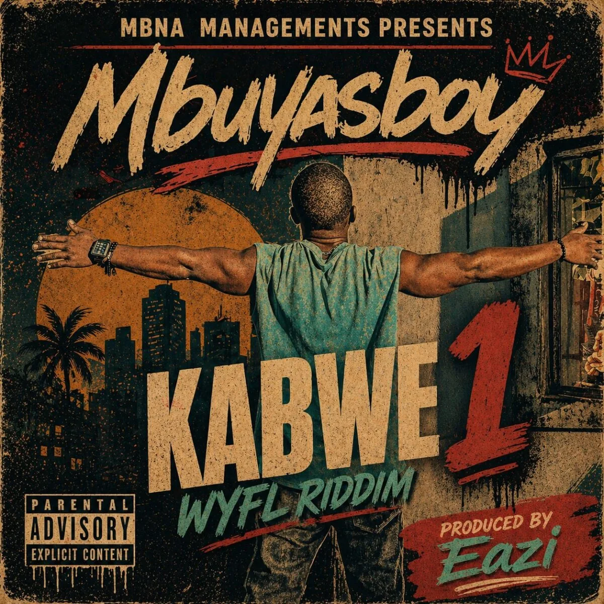 Mbuyasboy - Kabwe 1 (WYFL Riddim)